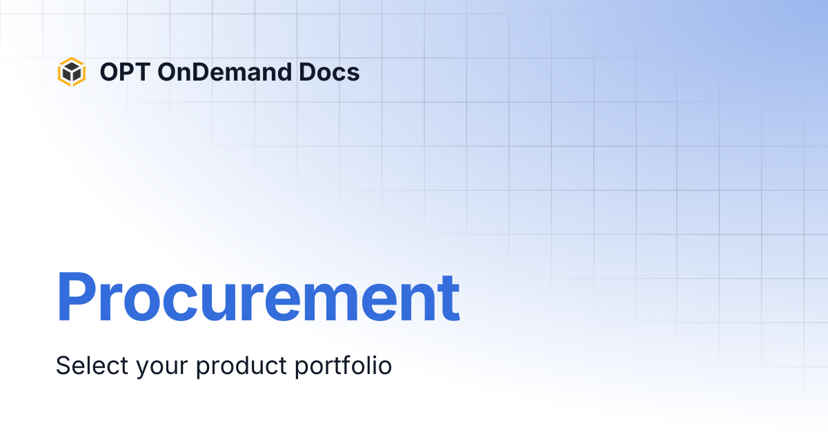 Procurement | OPT OnDemand Docs